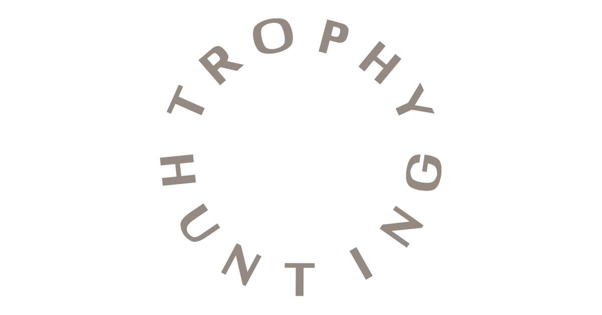 Trophy Hunting® – TROPHY HUNTING®